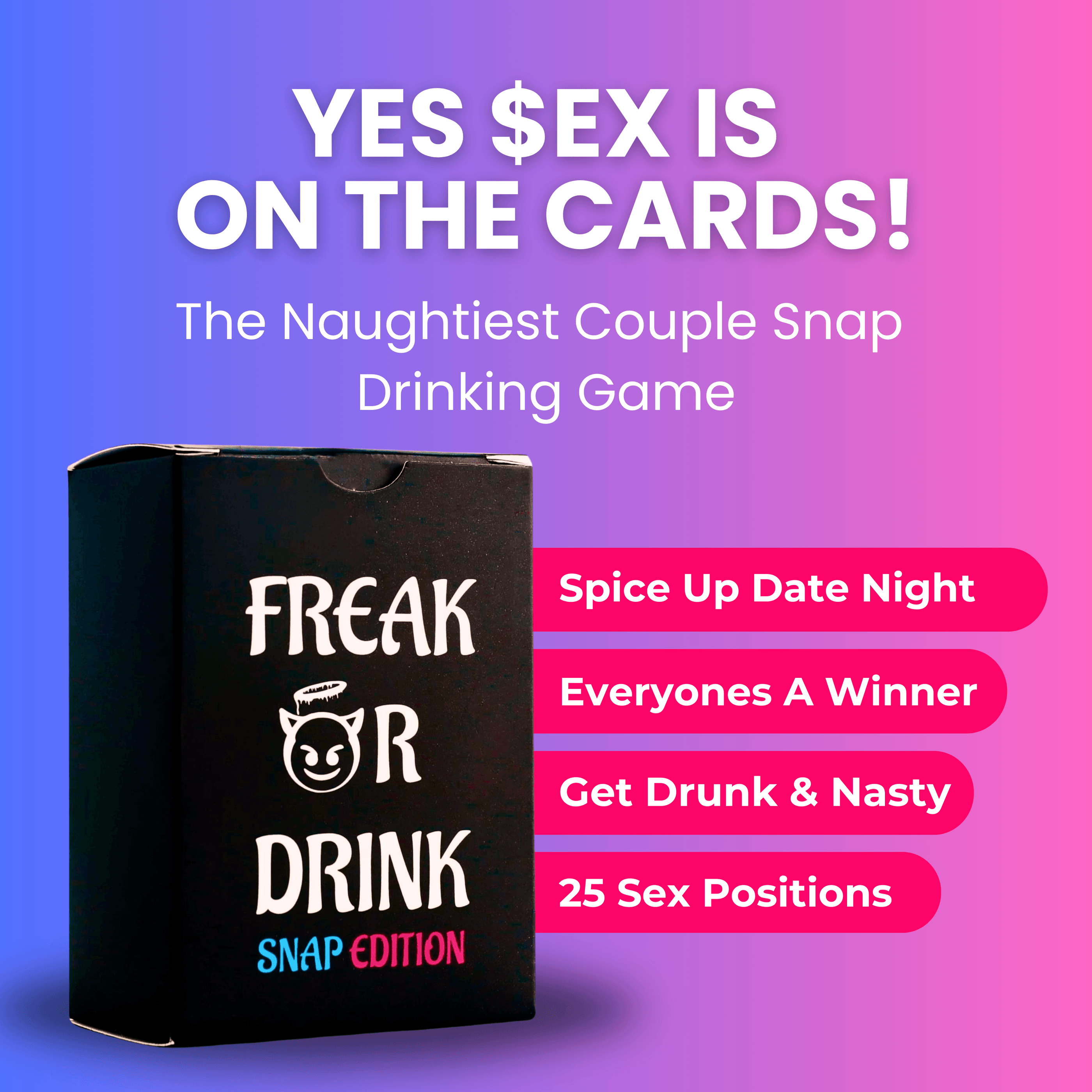 Freaky Snap | Freak Or Drink Snap Edition | The Naughtiest Adult Drinking Snap Game